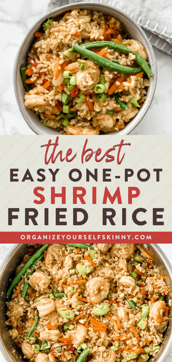 Healthy Shrimp Fried Rice - Organize Yourself Skinny